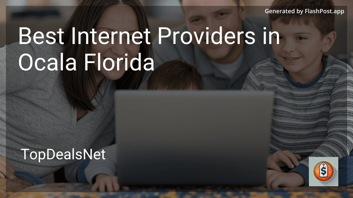 6 Best Internet Providers in Ocala Florida in 2026