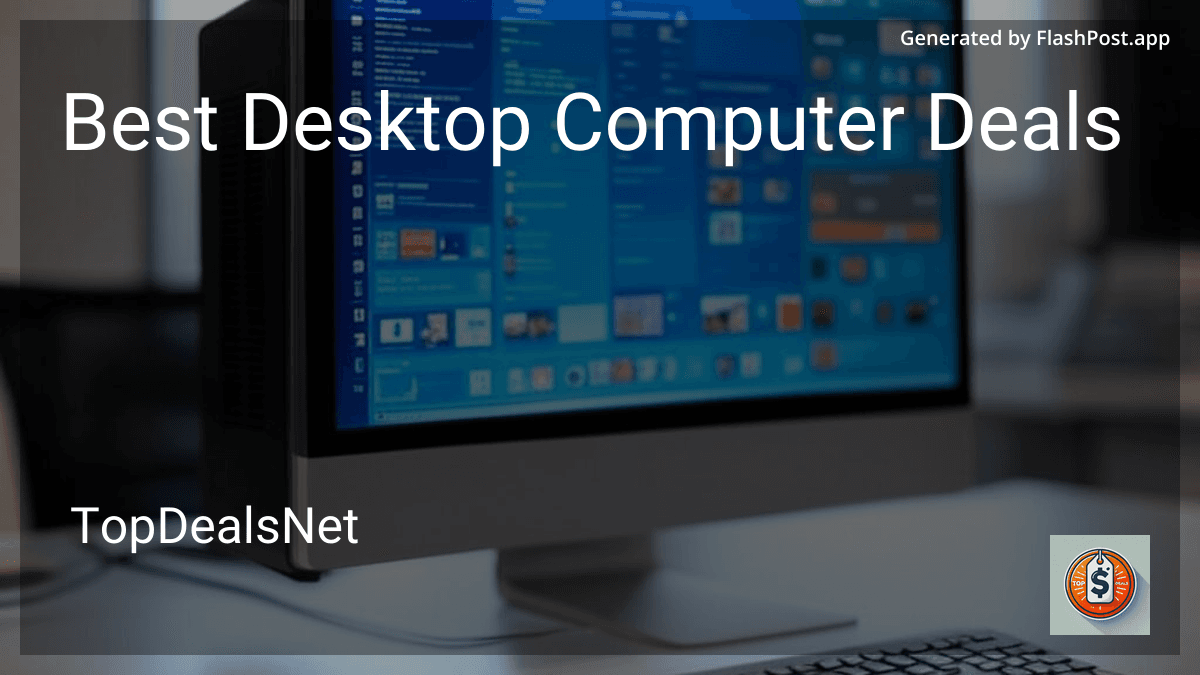 10 Best Desktop Computer Deals in 2025