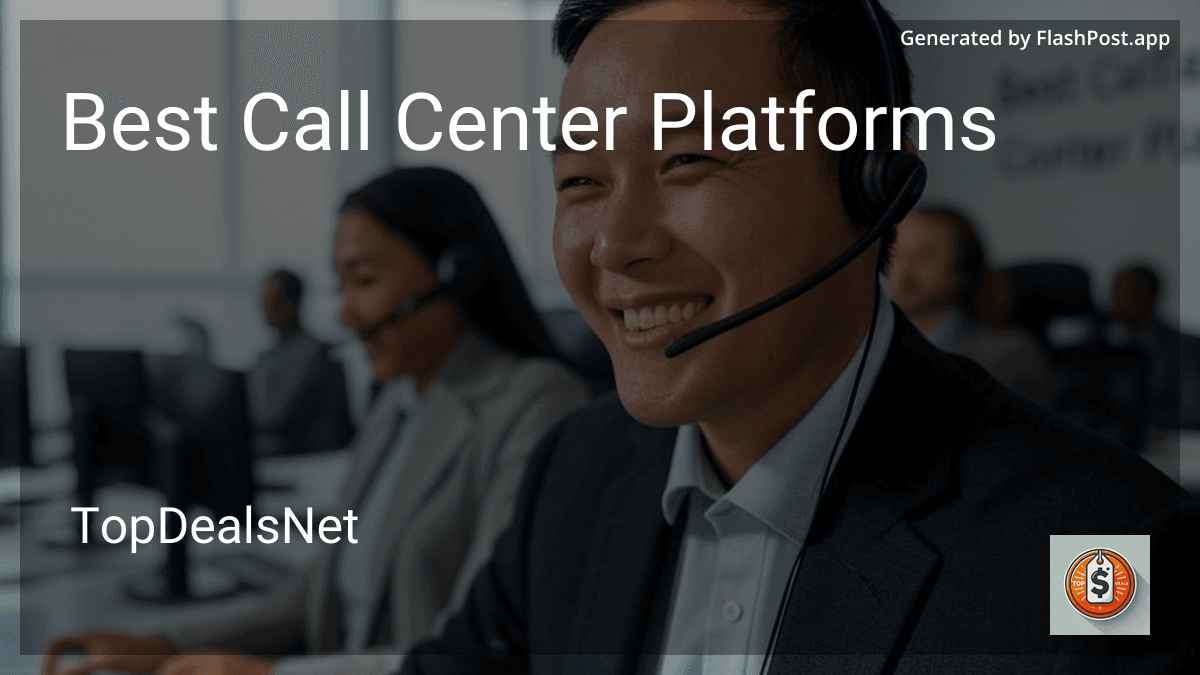 6 Best Call Center Platforms in 2025
