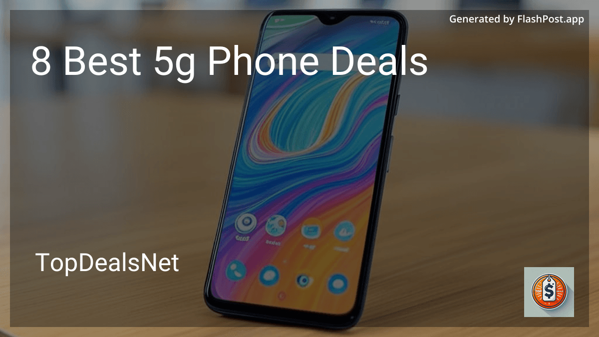 8 Best 5g Phone Deals in 2026
