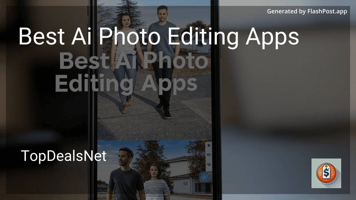 4 Best AI Photo Editing Apps in 2025