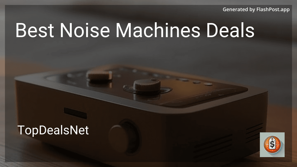 6 Best Noise Machines Deals in 2026