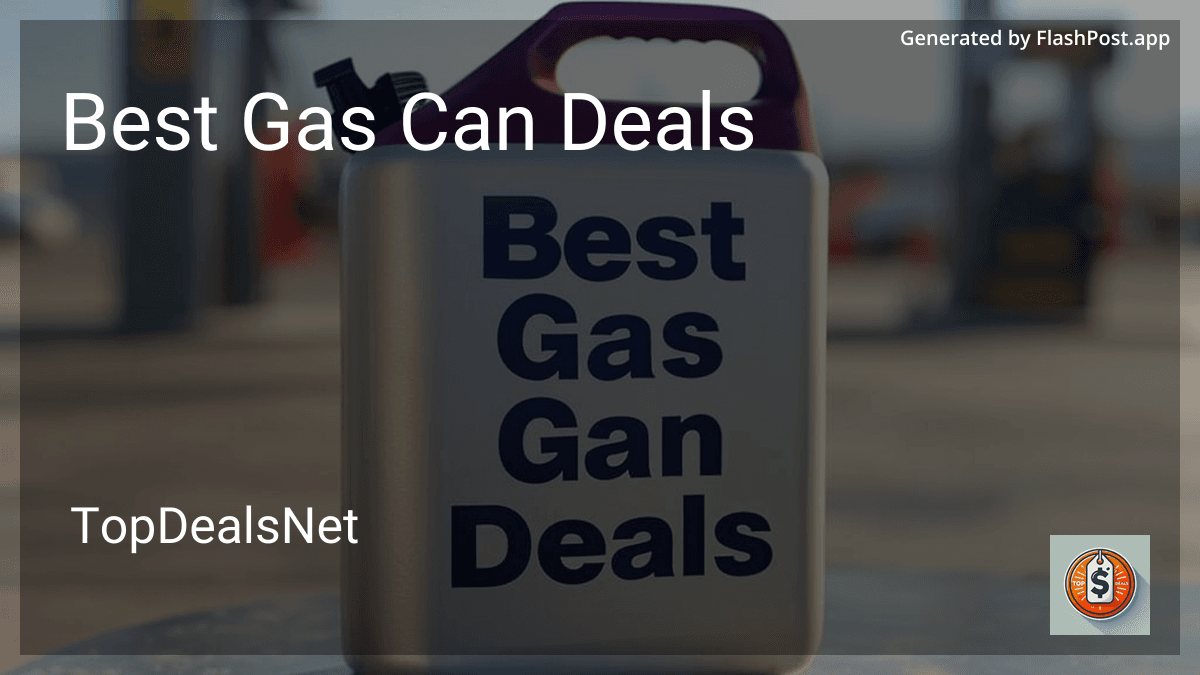 6 Best Gas Can Deals in 2026