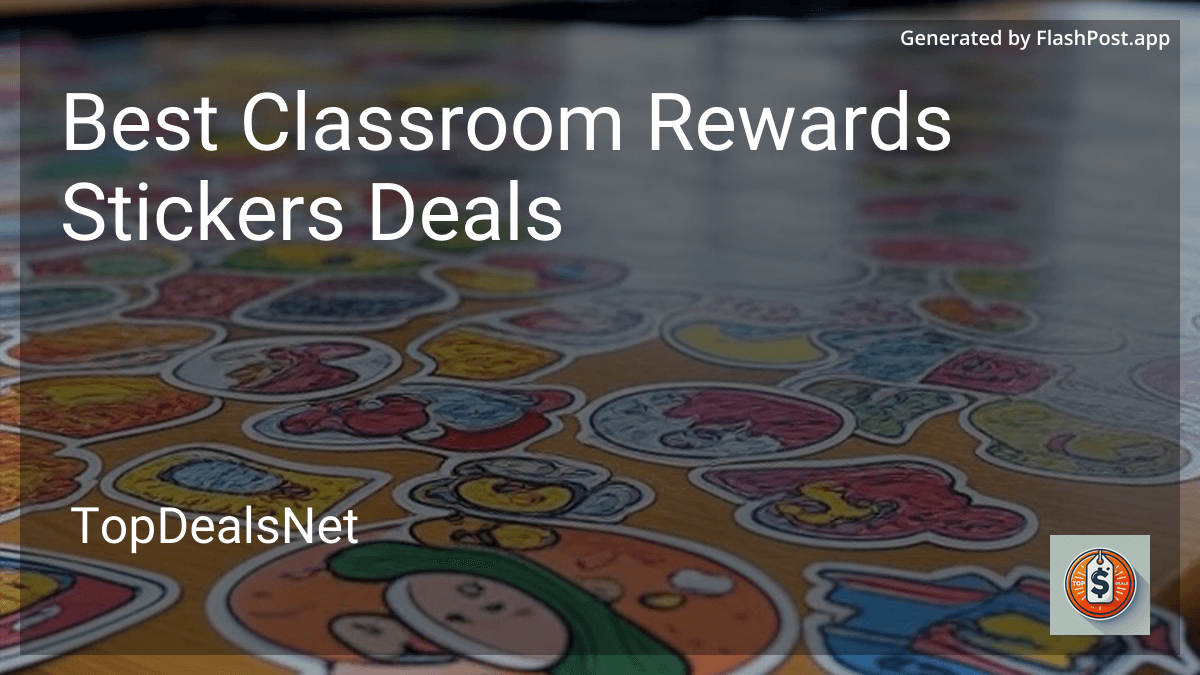 6 Best Classroom Rewards Stickers Deals in 2026