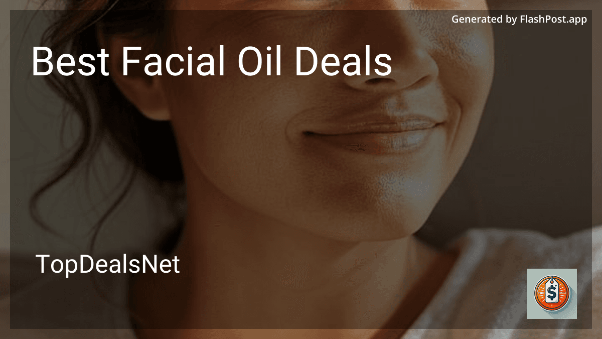 8 Best Facial Oil Deals in 2026