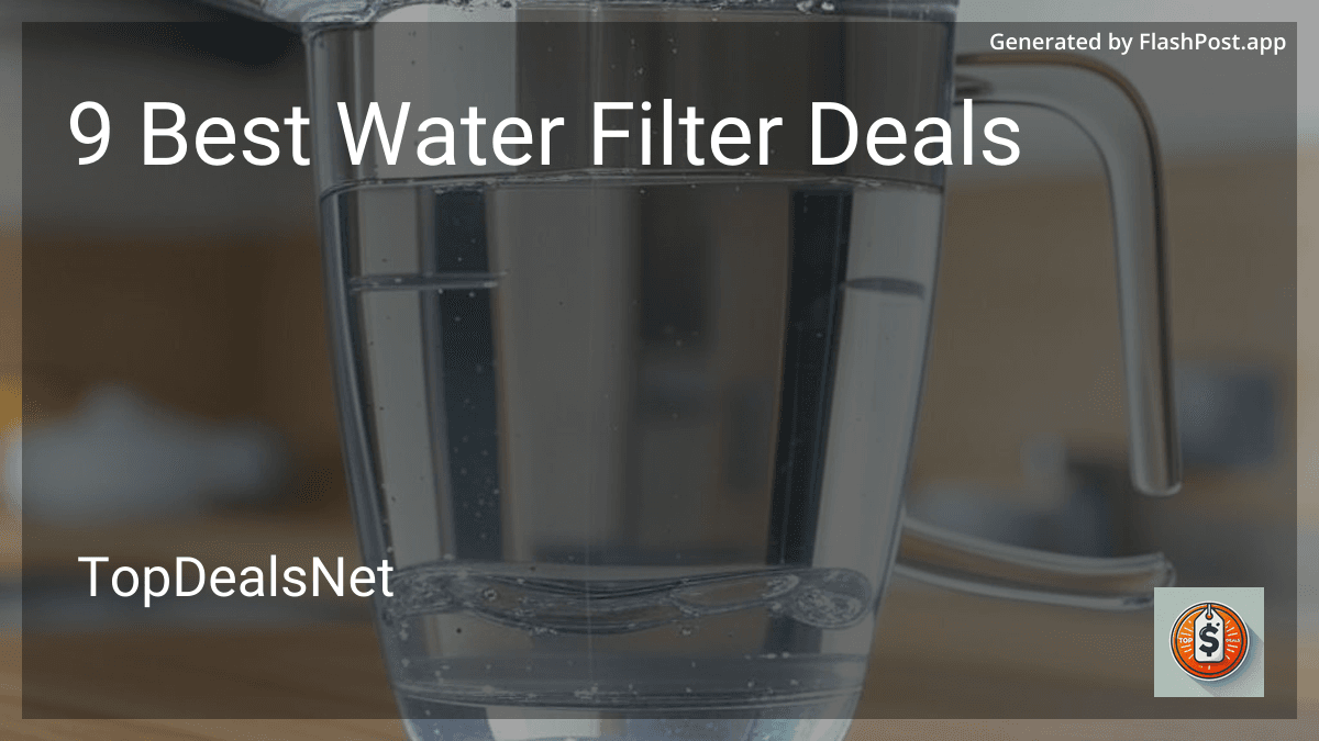 9 Best Water Filter Deals in 2026