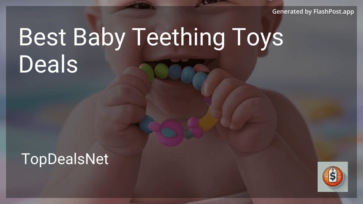 8 Best Baby Teething Toys Deals in 2026