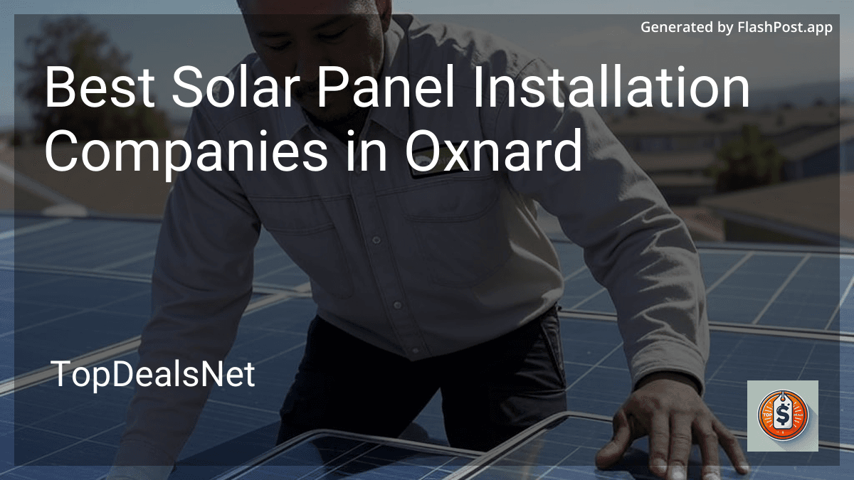 3 Best Solar Panel Installation Companies in Oxnard in 2026