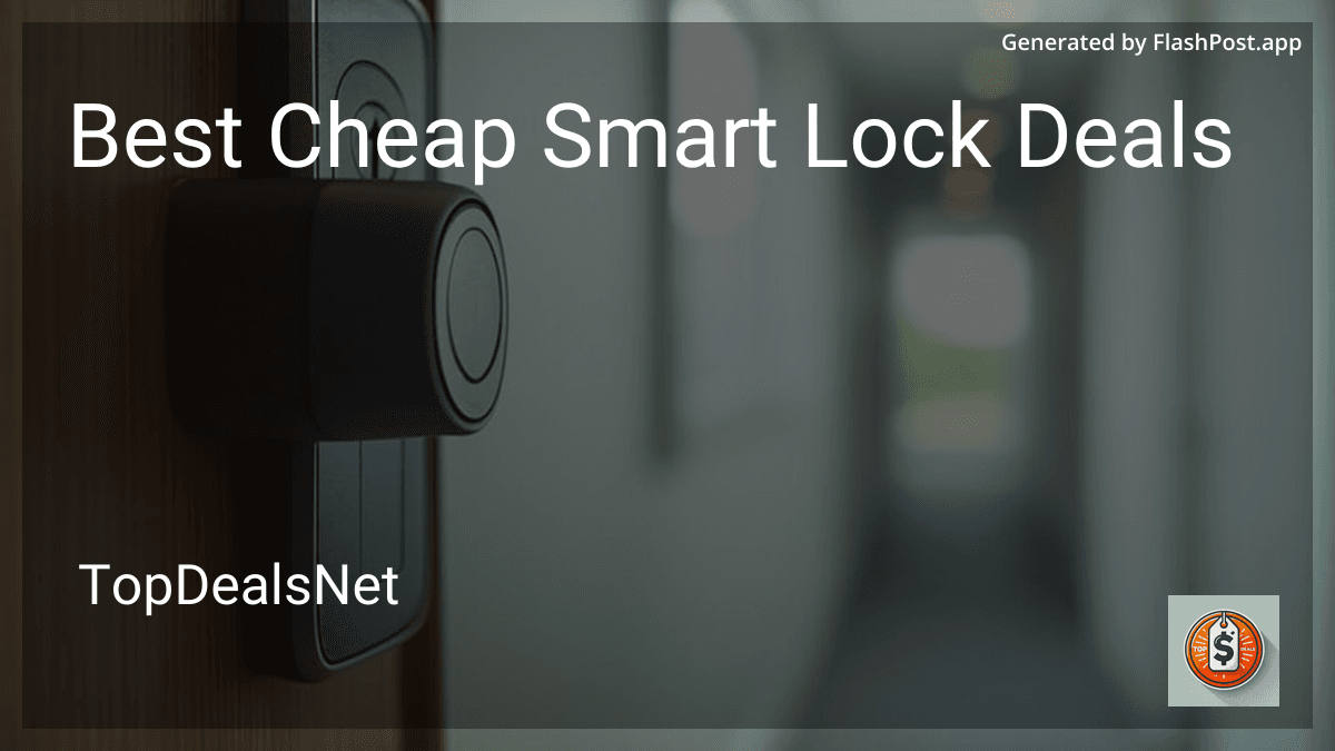 7 Best Cheap Smart Lock Deals in 2026