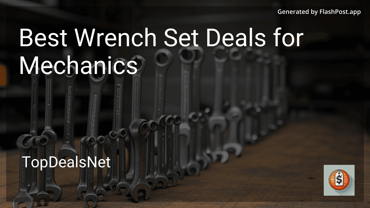7 Best Wrench Set Deals for Mechanics in 2026