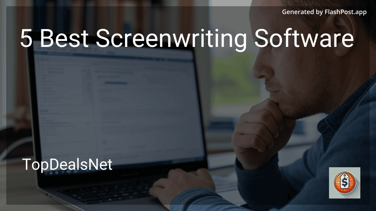 4 Best Screenwriting Software in 2025