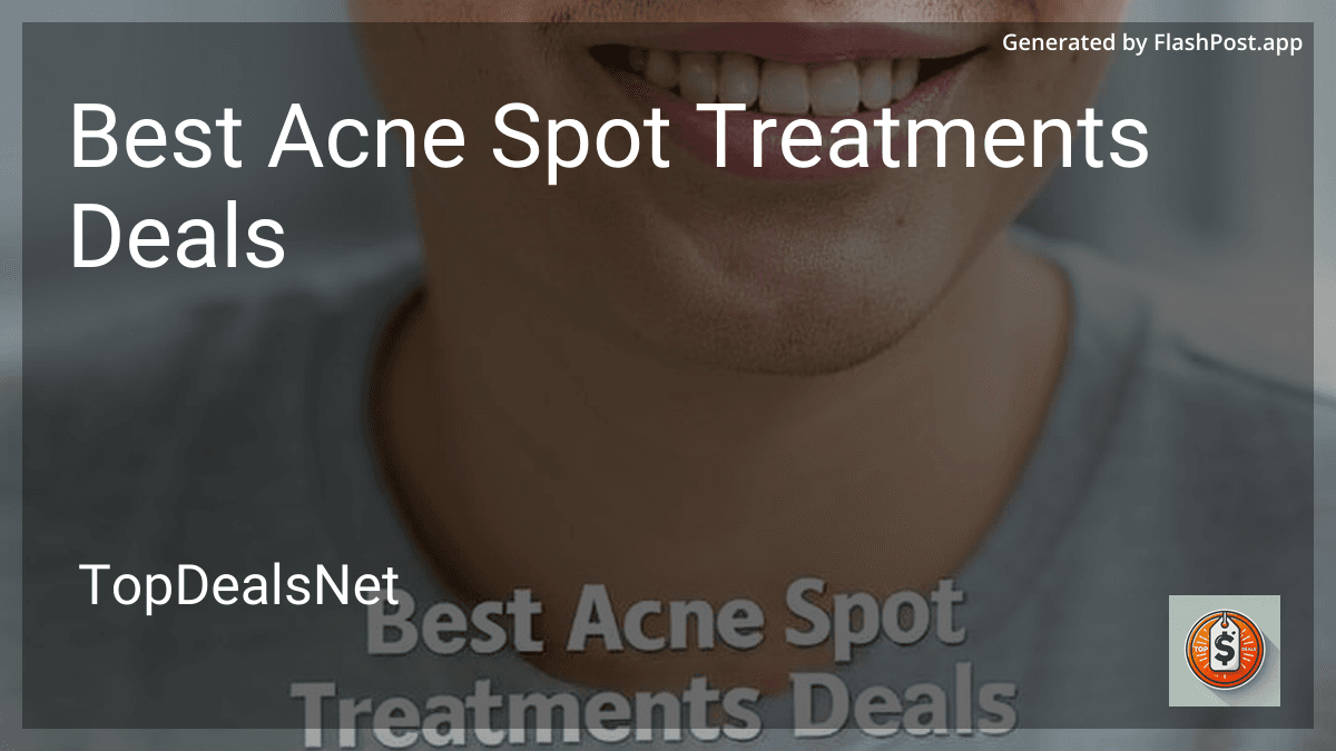 10 Best Acne Spot Treatments Deals in 2026
