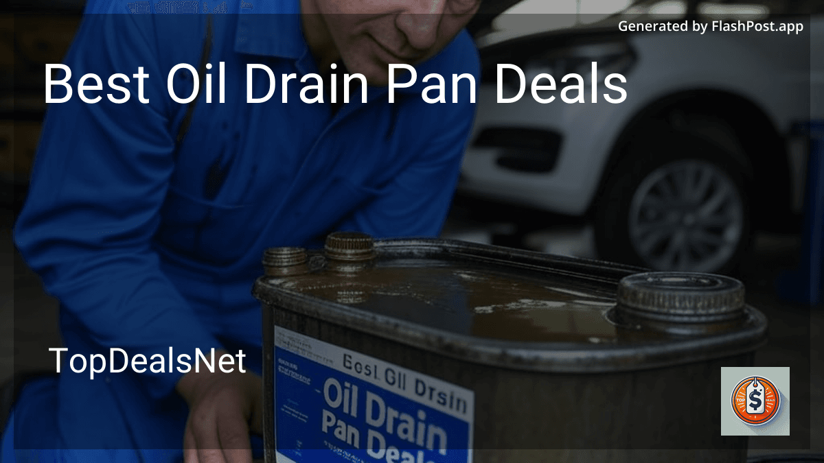 9 Best Oil Drain Pan Deals in 2026