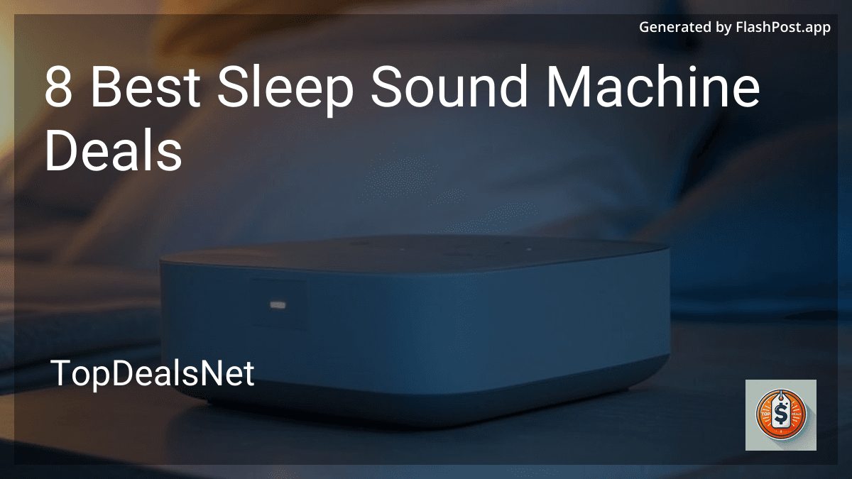 8 Best Sleep Sound Machine Deals in 2026