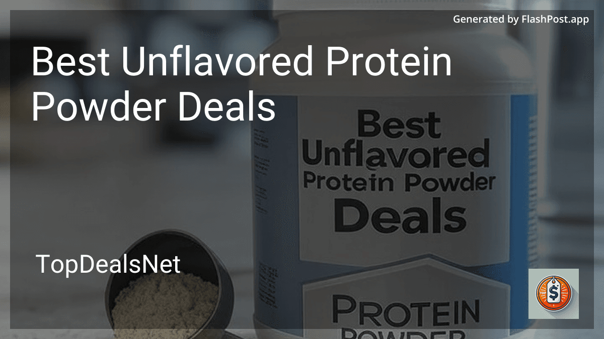9 Best Unflavored Protein Powder Deals in 2026