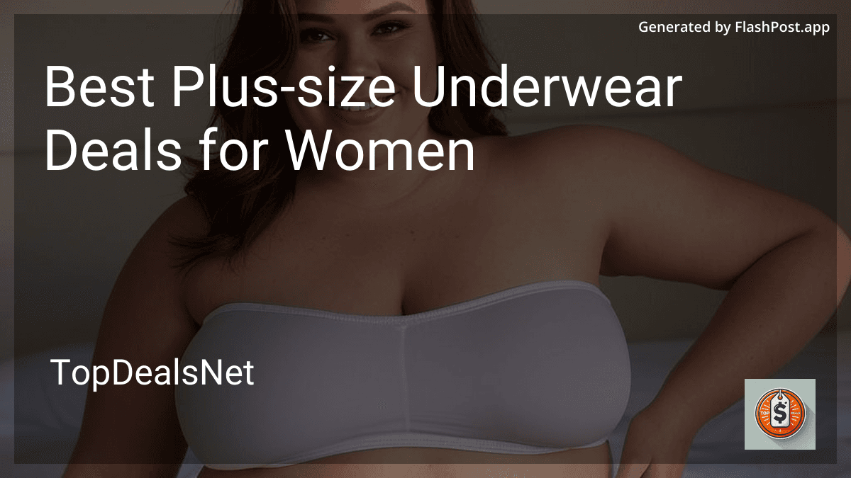 9 Best Plus-size Underwear Deals for Women in 2025