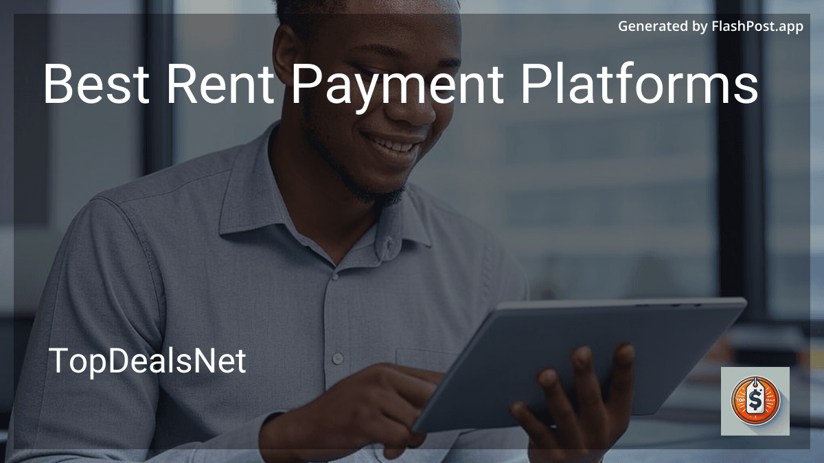 6 Best Rent Payment Platforms in 2025