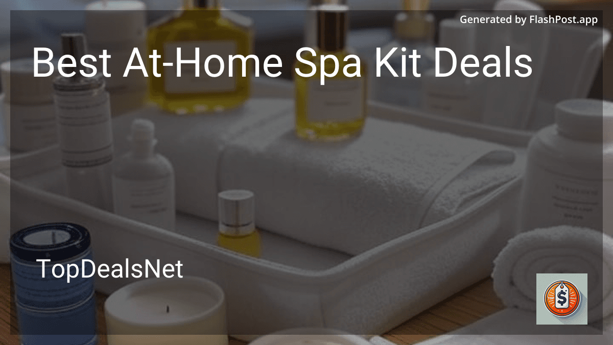 6 Best At-Home Spa Kit Deals in 2026
