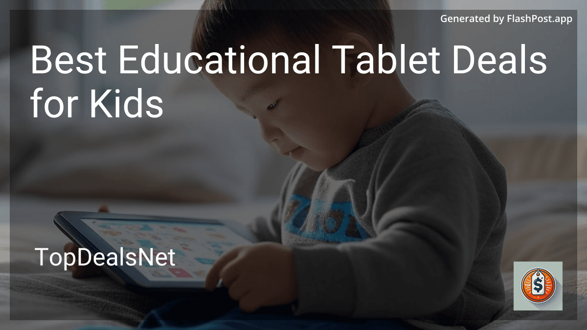 10 Best Educational Tablet Deals for Kids in 2025