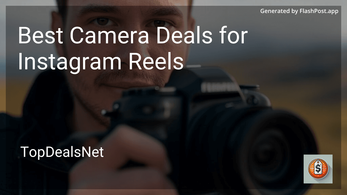 10 Best Camera Deals for Instagram Reels in 2026