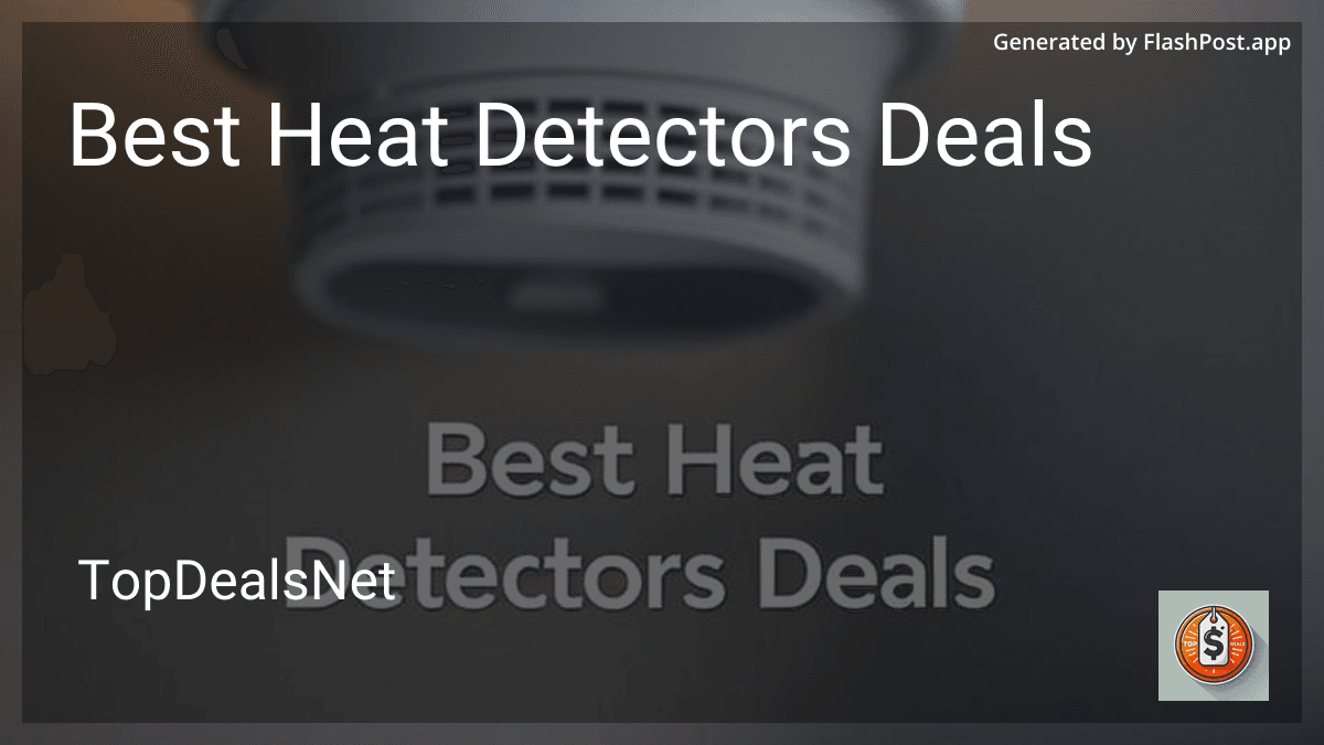 8 Best Heat Detectors Deals in 2026