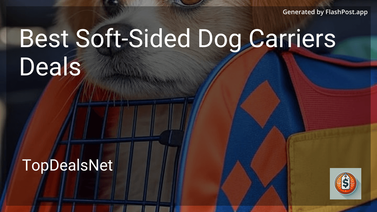 8 Best Soft-Sided Dog Carriers Deals in 2026