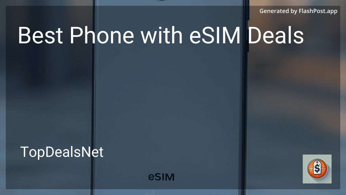 6 Best Phone with eSIM Deals in 2026