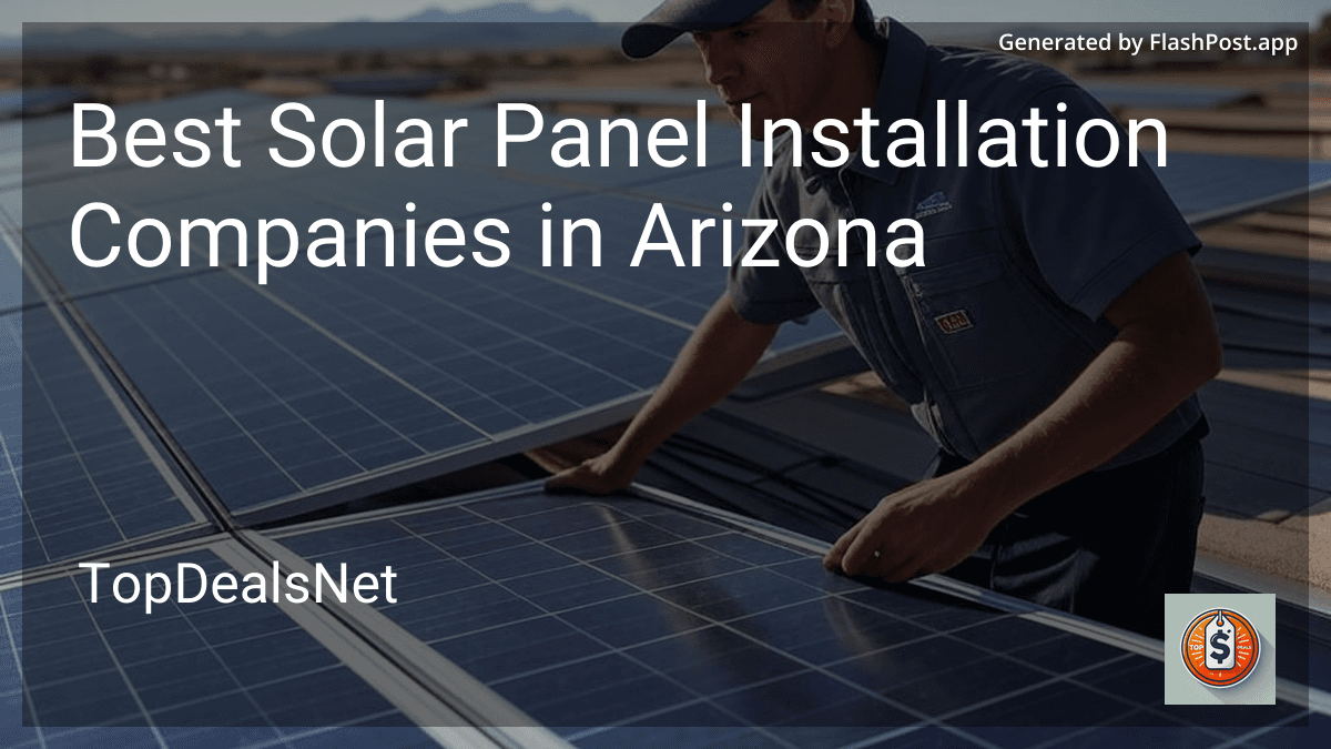 3 Best Solar Panel Installation Companies in Arizona in 2025
