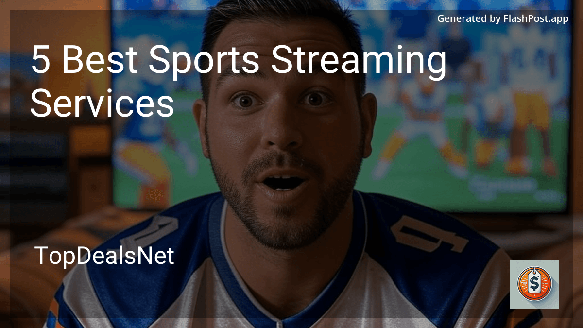 5 Best Sports Streaming Services in 2025