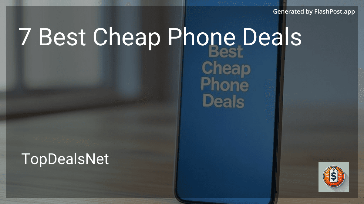 7 Best Cheap Phone Deals in 2026