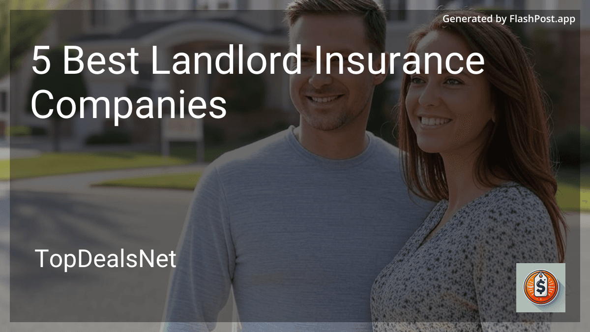 5 Best Landlord Insurance Companies in 2025