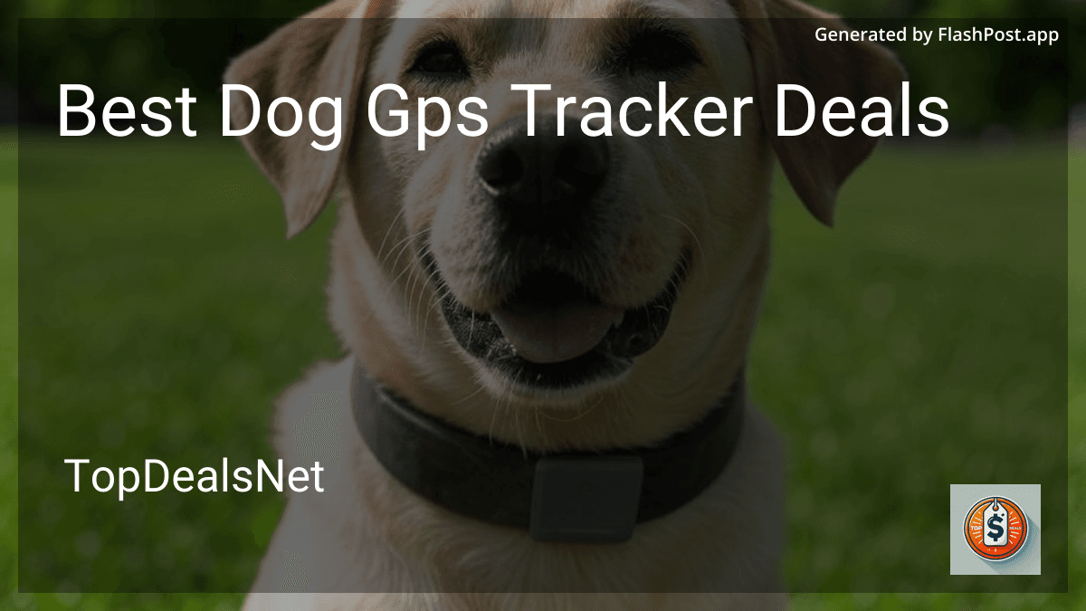 9 Best Dog Gps Tracker Deals in 2026