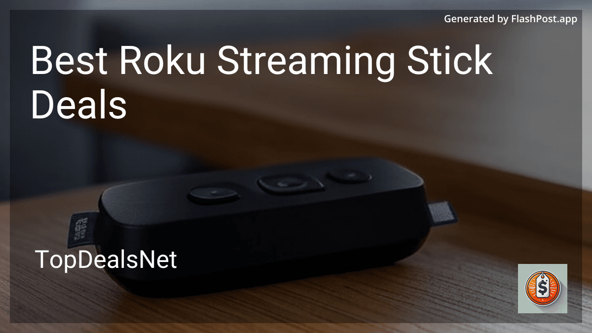9 Best Roku Streaming Stick Deals in 2026