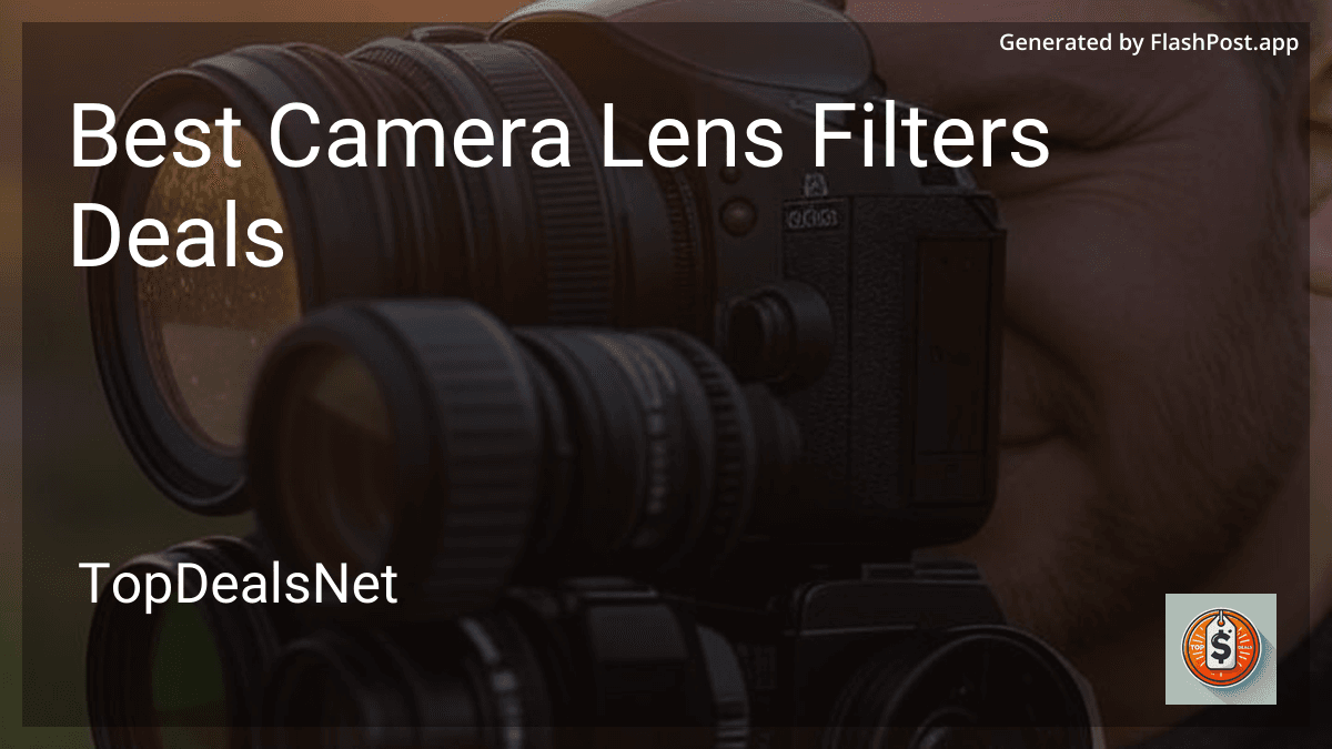 9 Best Camera Lens Filters Deals in 2026