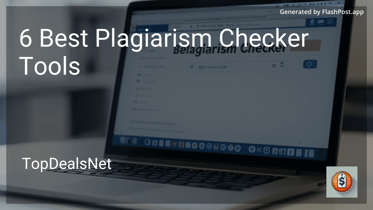 6 Best Plagiarism Checker Tools in 2025