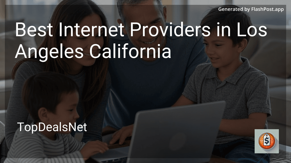 5 Best Internet Providers in Los Angeles California in 2026